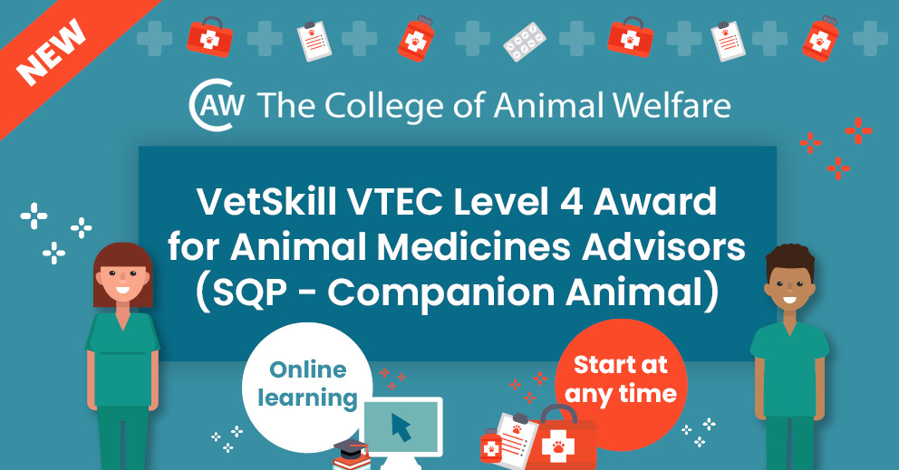 VetSkill VTEC Level 4 Award for Animal Medicines… | CAW